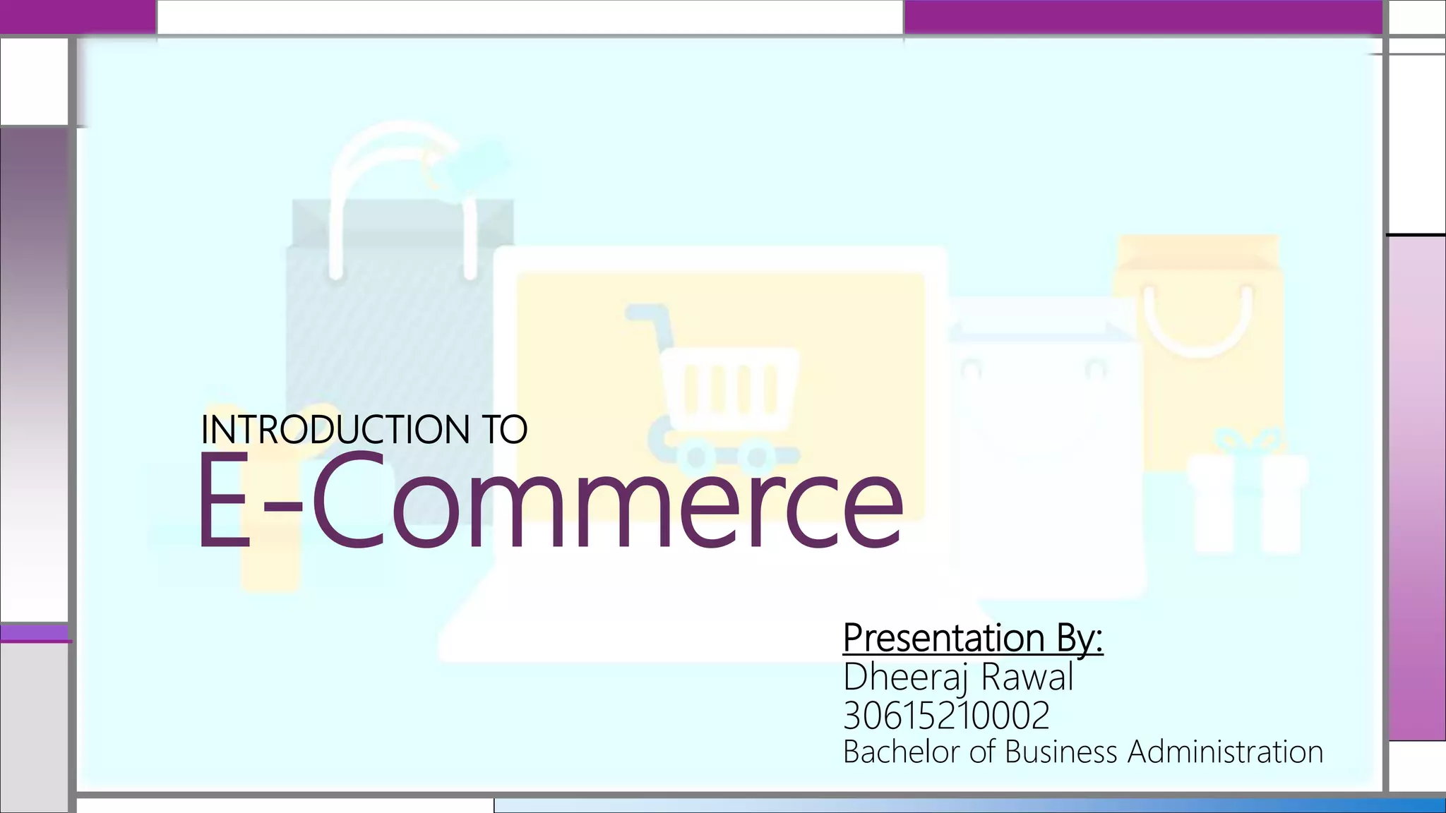 E Commerce Presentation | PPT