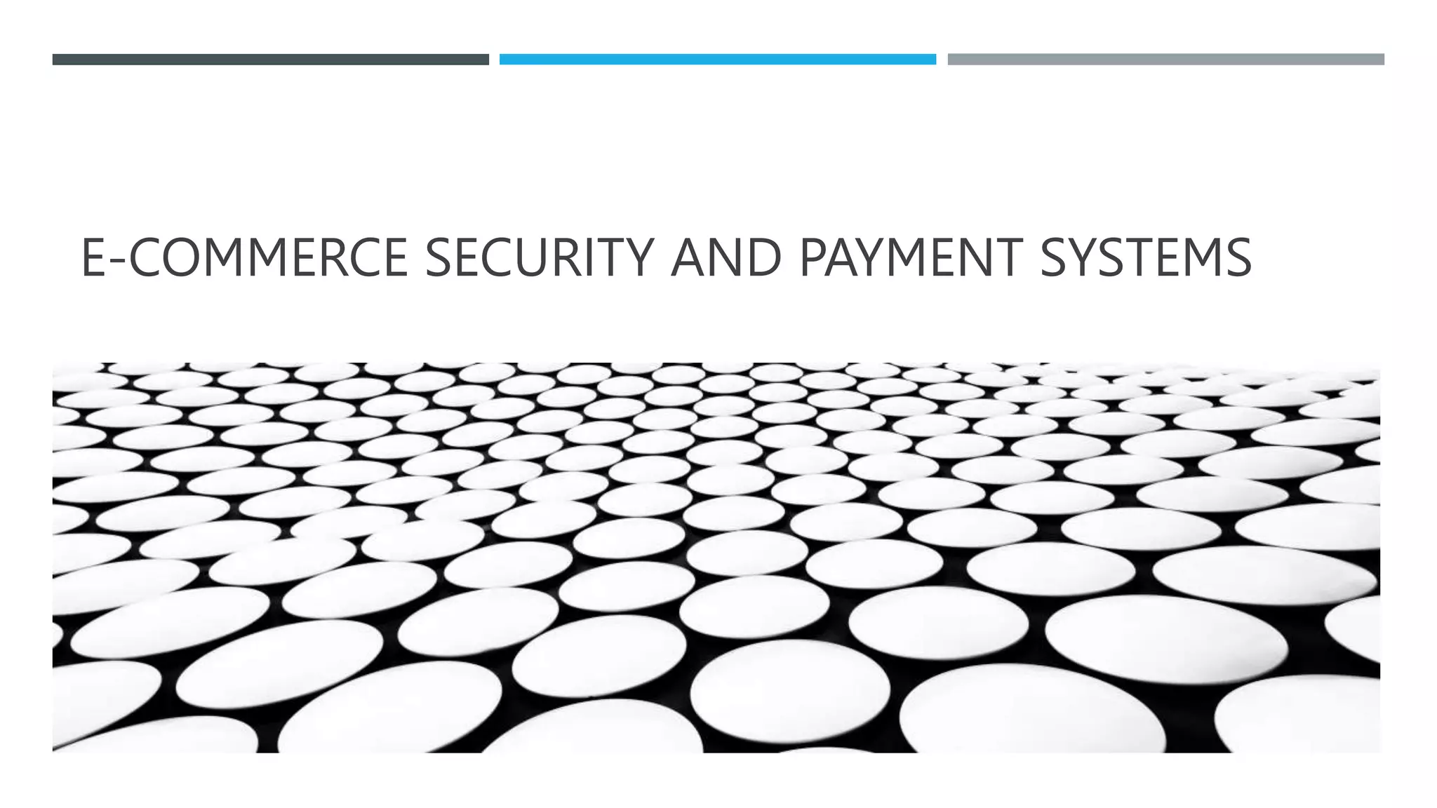 E-commerce Security and Payment Systems.pptx