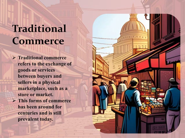 E-commerce Vs Traditional Commemvjrejgfnijelh gildfhviulefhrce.pptx