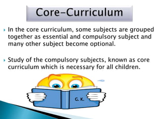 Construction & Organization of Curriculum | PPTX