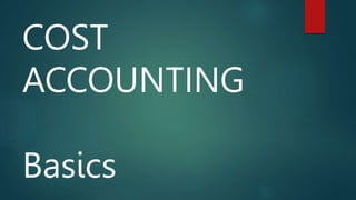 Cost Accounting Basics.pptx