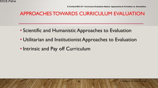 E-Content-MCC-07- Curriculum Evaluation Basics -Approaches & Formative ...