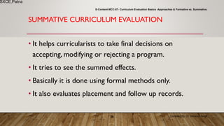 E-Content-MCC-07- Curriculum Evaluation Basics -Approaches & Formative ...
