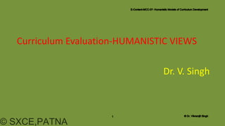 E-Content-MCC-07- Humanistic Models of Curriculum Development.pdf