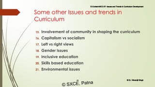 E-Content-MCC-07- Issues and Trends in Curriculum Development.pdf