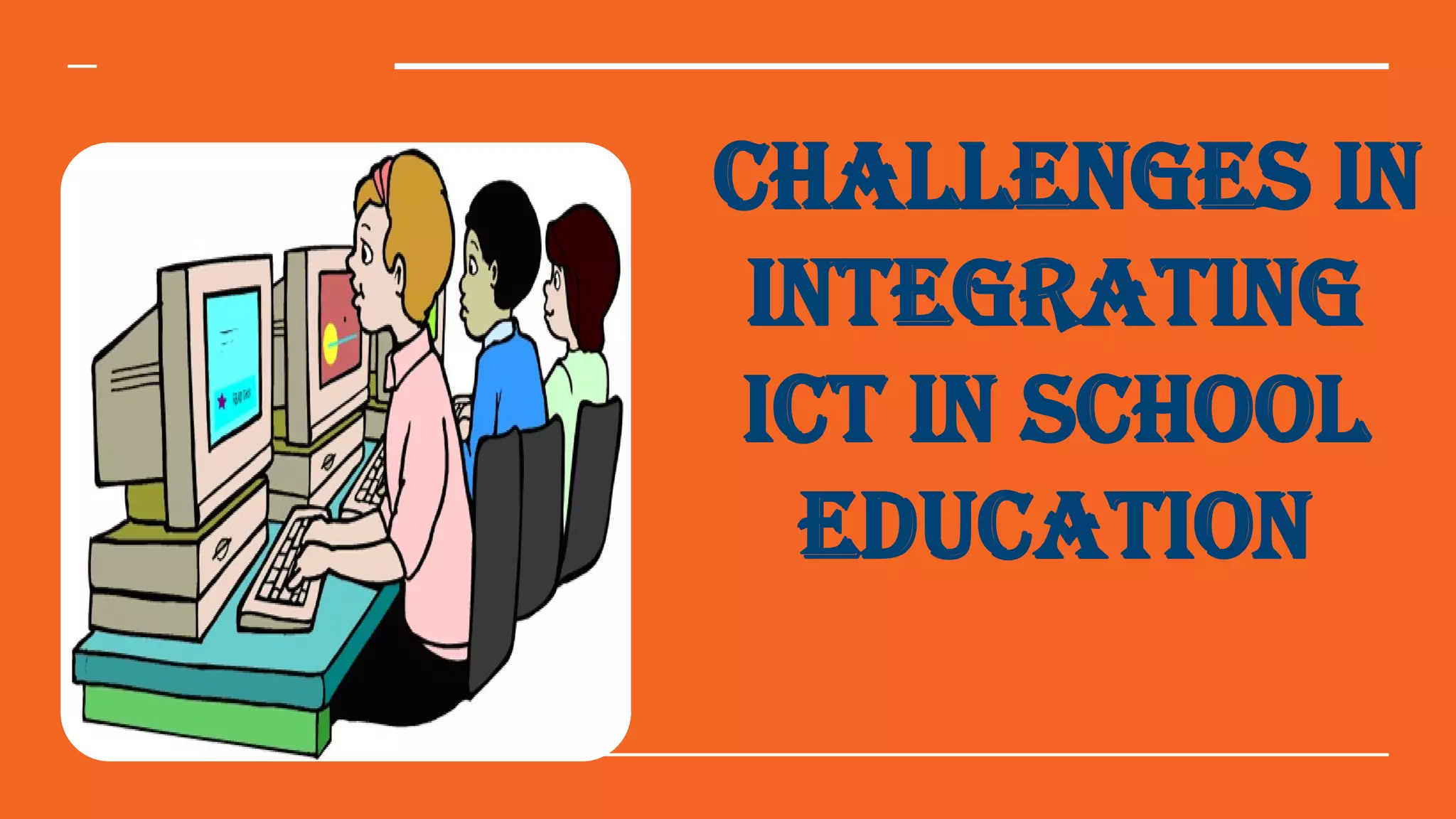 E-Content- MSC-05-Challenges of ICT Integration-Copy.pdf