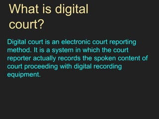 Digital court and benefits | PPTX