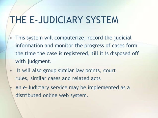 E courts project | PPTX | Legal Services Industry | Industries