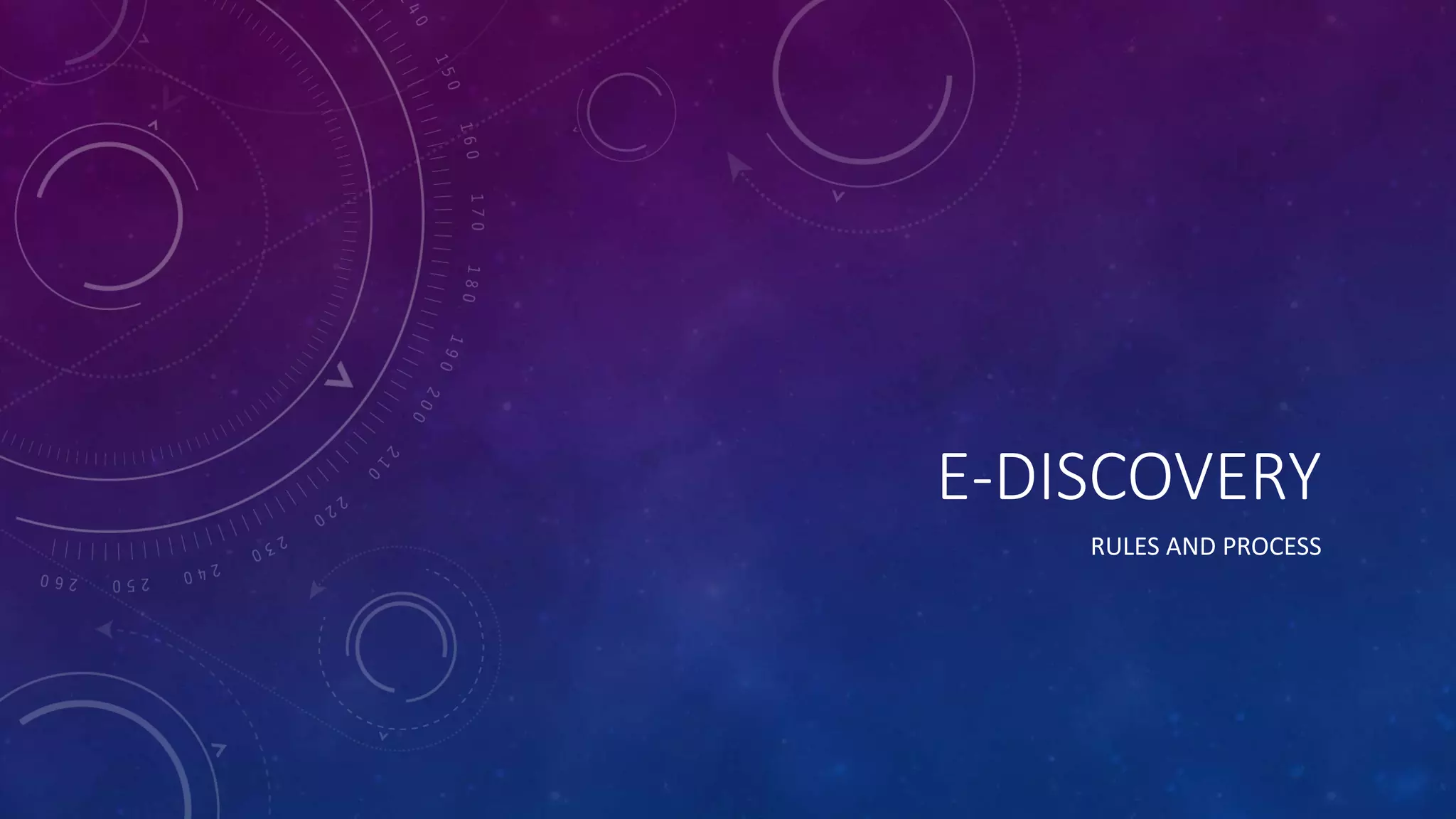 eDiscovery Rules & Process | PPTX