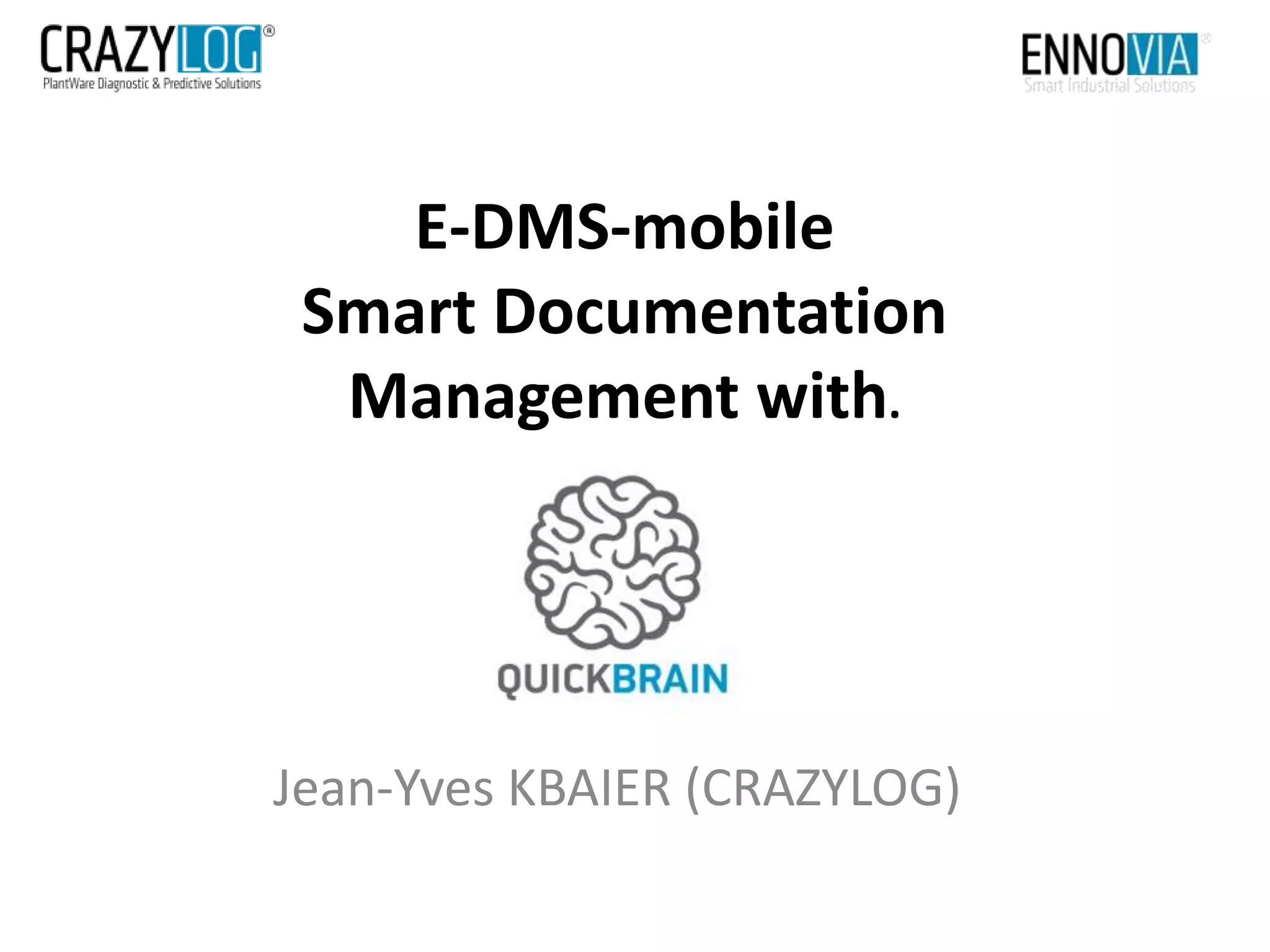 Quickbrain E-DMS mobile | PPTX