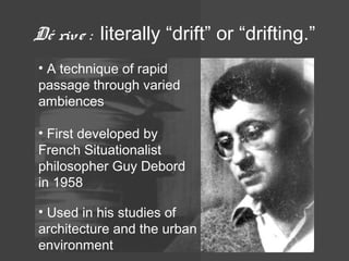 E-Derive: Psychogeography and the Digital Landscape | PPT