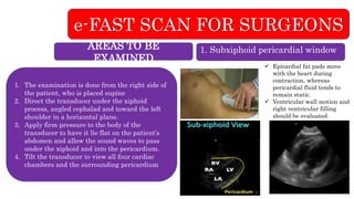 E fast scan for surgeons- skill lab procedure- osce - copy | PPT