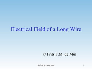 Electric field of a wire | PPT