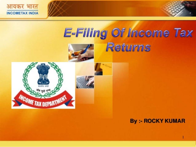 E filing of Income tax