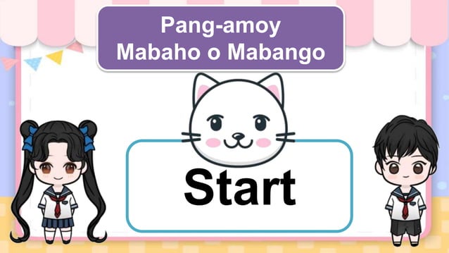 E-Game_Week 8_Pang-amoy_mabaho o mabango..pptx