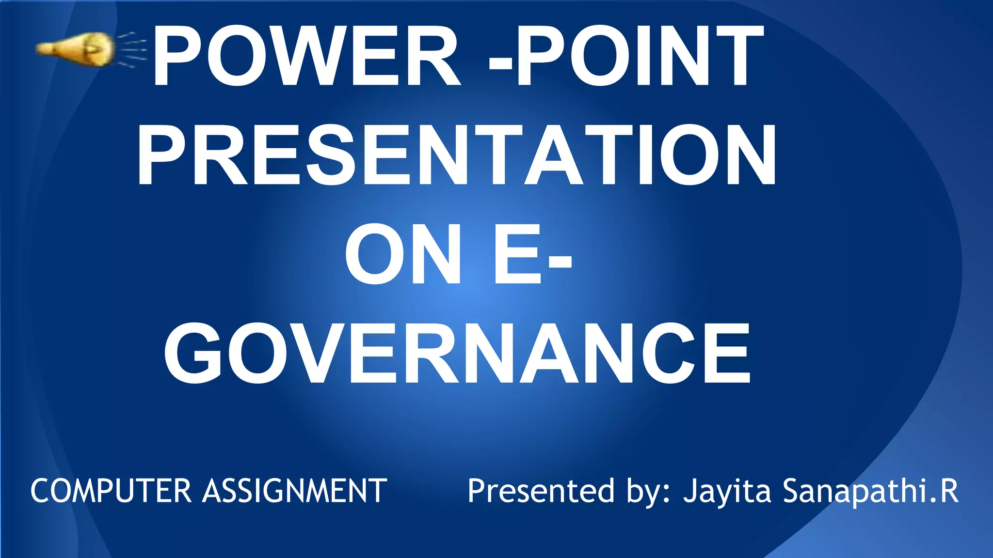 E governance | PPTX | Internet | Computing