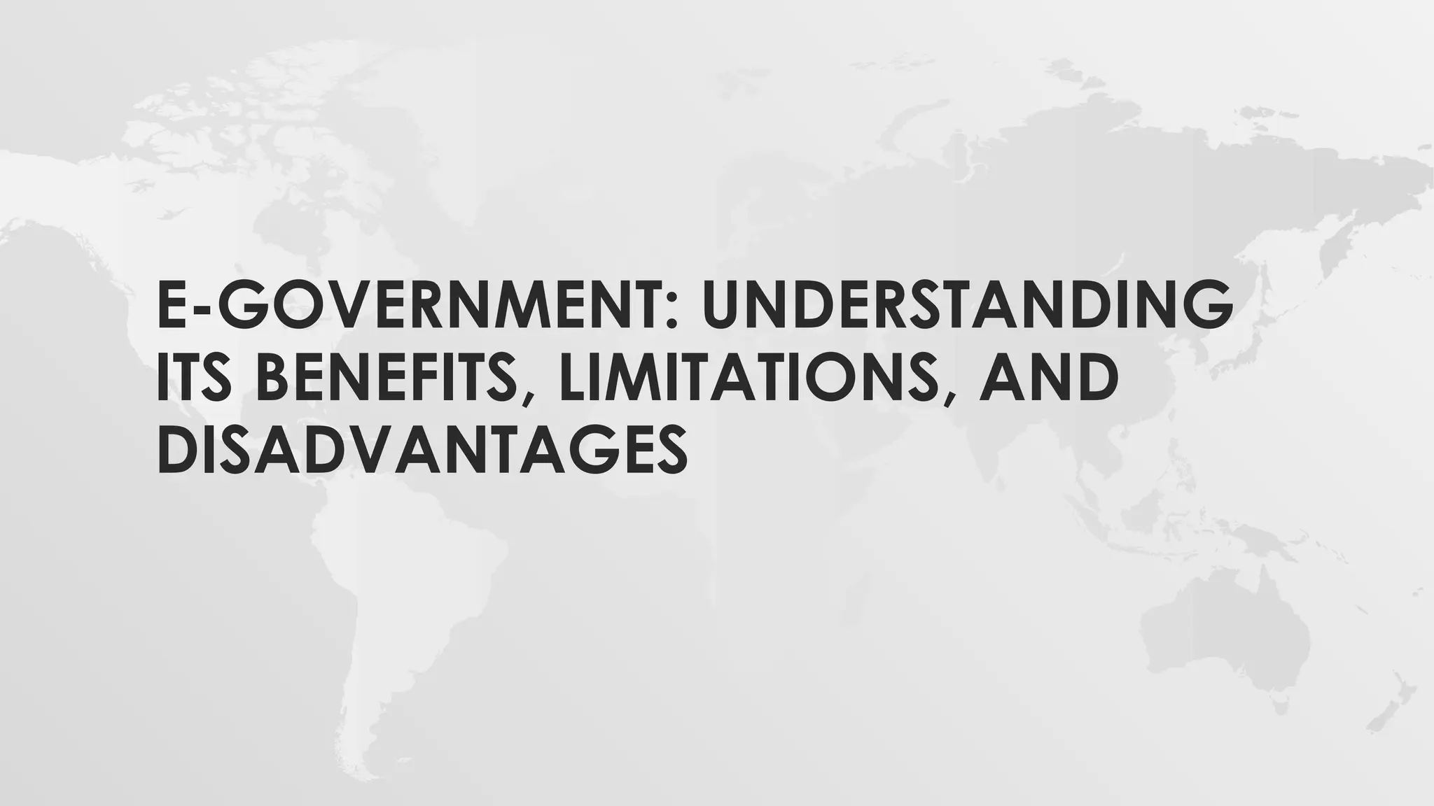 E-Government - Understanding Its Benefits, Limitations, and ...
