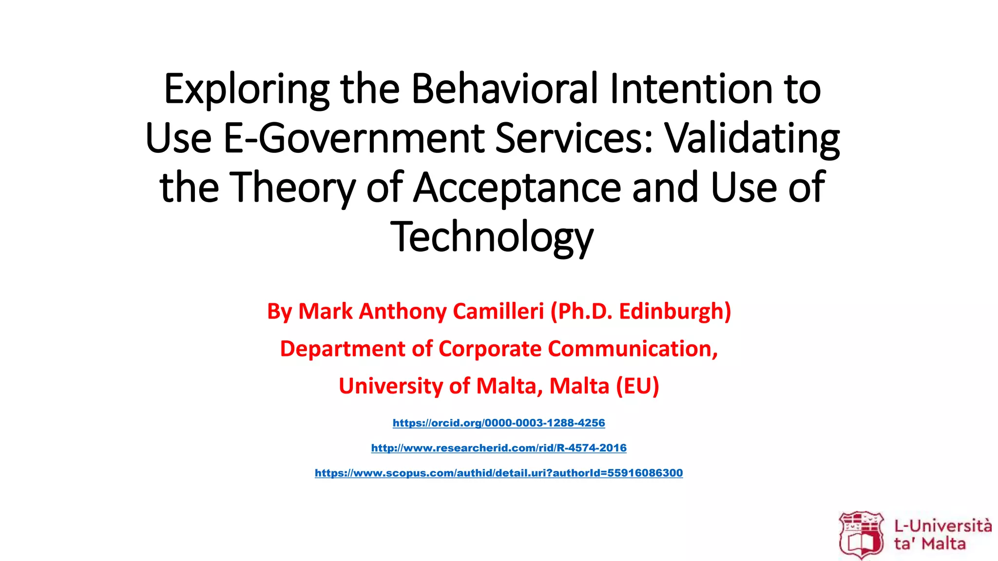 Exploring the behavioral intention to use e-government services: Validating the unified theory ...