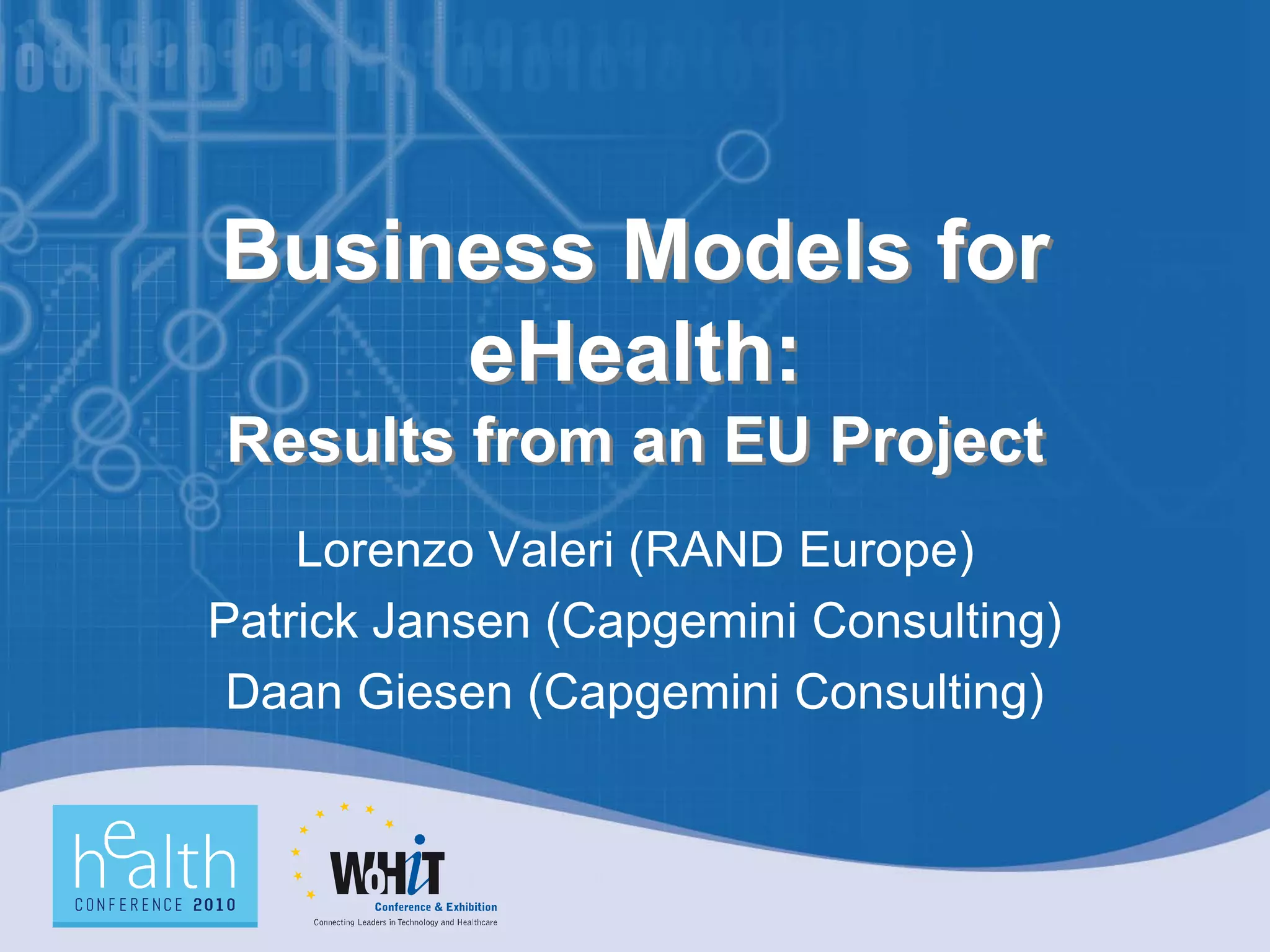 E Healthcare Business Model Innovation Research 2009 | PPT