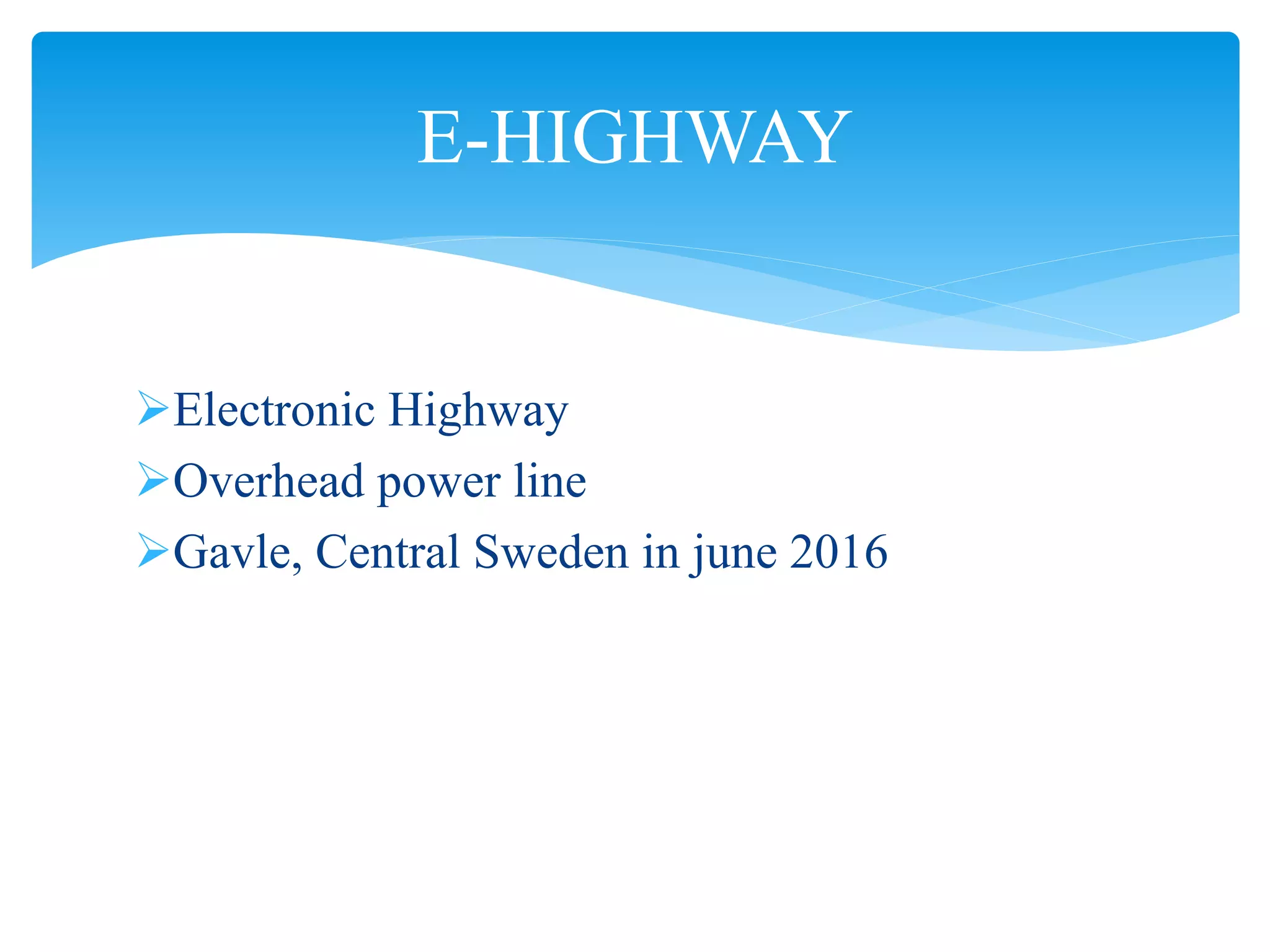 E highway | PPTX