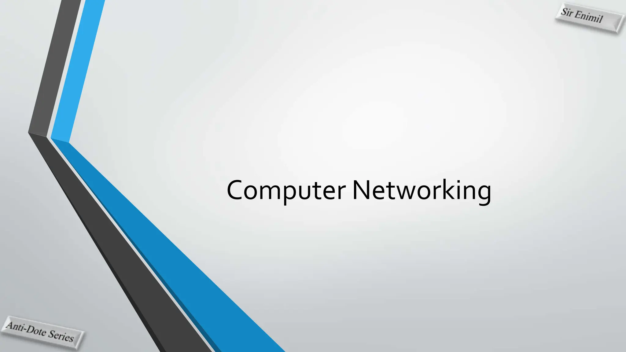 E-ICT COMPUTER NETWORK CONCEPTS ANTI-DOTE SERIES | PPT