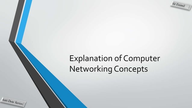 E-ICT COMPUTER NETWORK CONCEPTS ANTI-DOTE SERIES | PPT