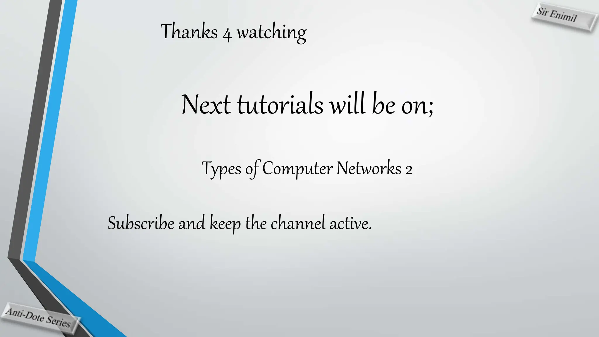 E Ict Types Of Computer Networks 1 Anti Dote Series Pptx