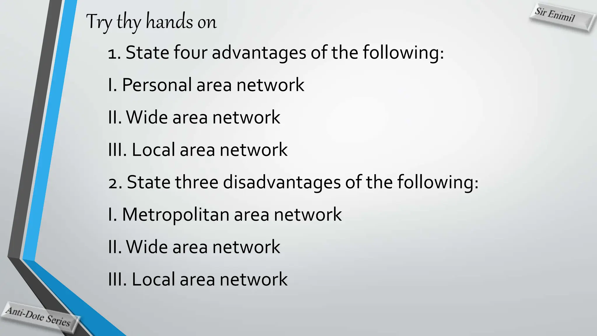 E-ICT TYPES OF COMPUTER NETWORKS 2 ANTI-DOTE SERIES.pptx