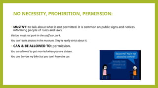 E-Introduction to Modal verbs-Obligations, lack of obligation, advice ...