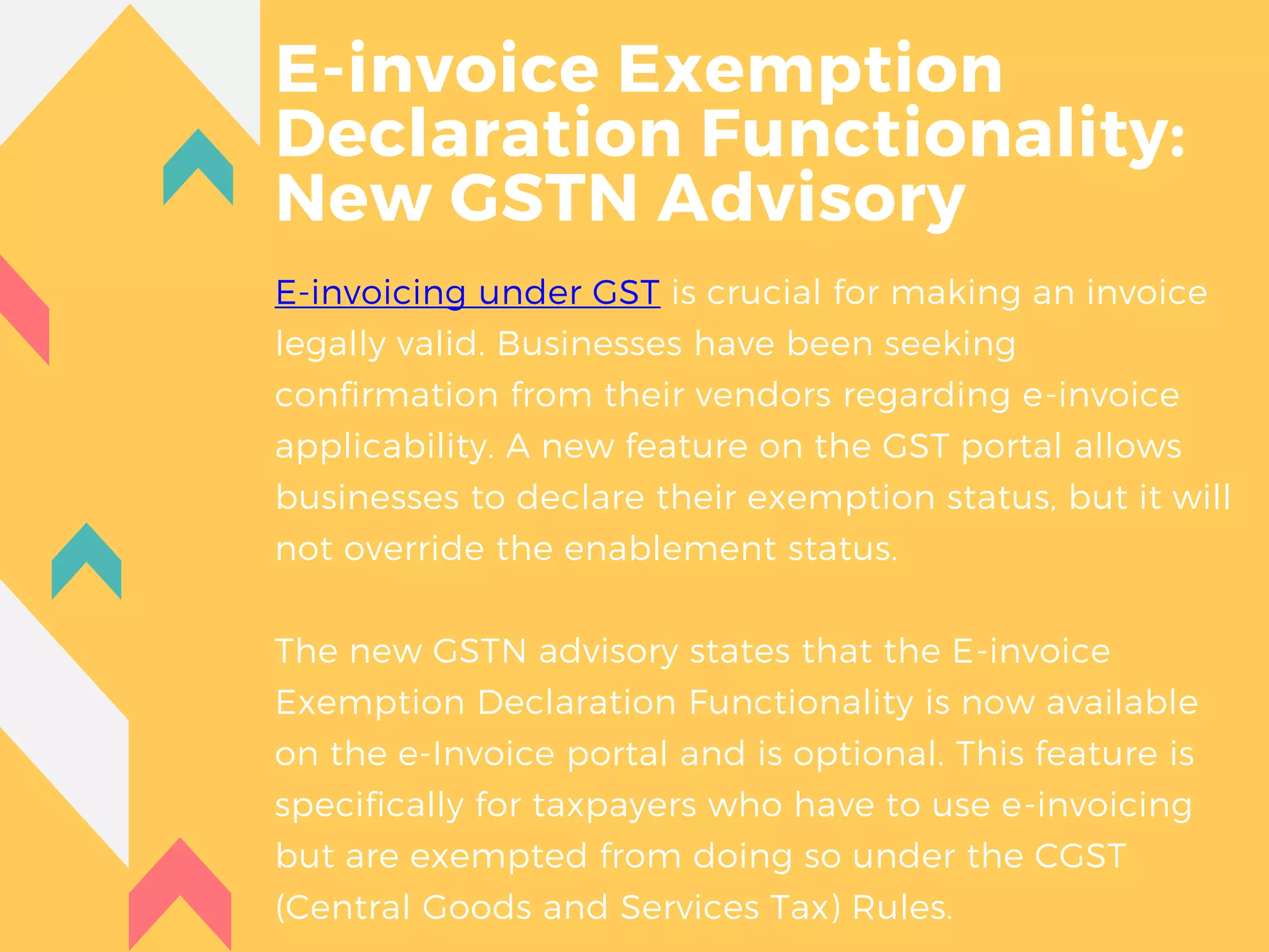 E Invoice Exemption Declaration Functionality Made Available Ppt