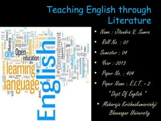 E.L.T. 2 - Teaching English Through Literature | PPTX