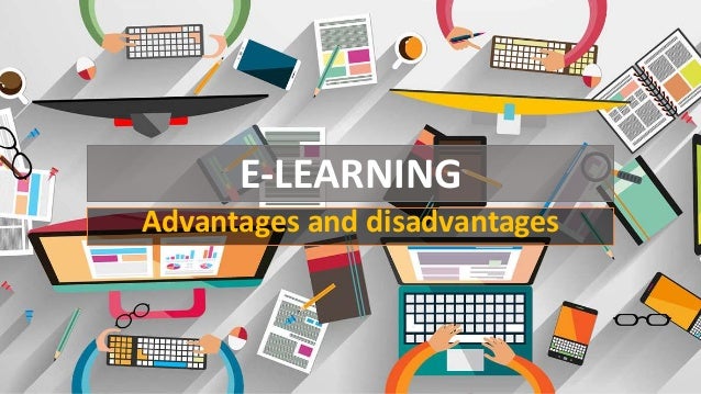 E-learning | Advanteges and Disadvantages