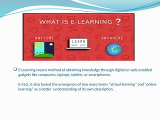E-LEARNING techniques and advantages ppt | PPT