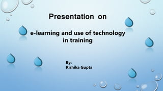 e-learning and use of technology in training |Methods of digital ...