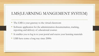 E learning and virtual classroom 1 | PPTX
