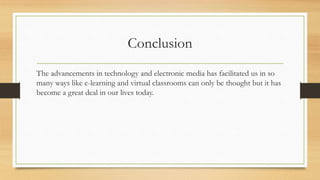E learning and virtual classroom 1 | PPTX