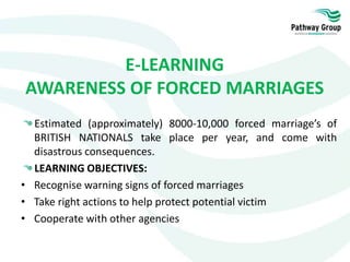 E-LEARNING: Awareness of Forced Marriages | PPT