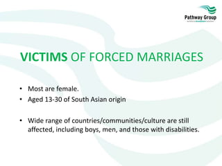 E-LEARNING: Awareness of Forced Marriages | PPT
