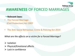 E-LEARNING: Awareness of Forced Marriages | PPT