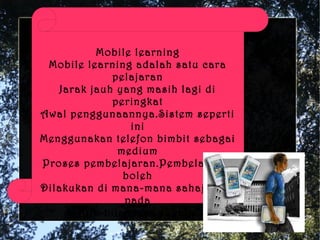 E learning dan mobile learning present | ODP