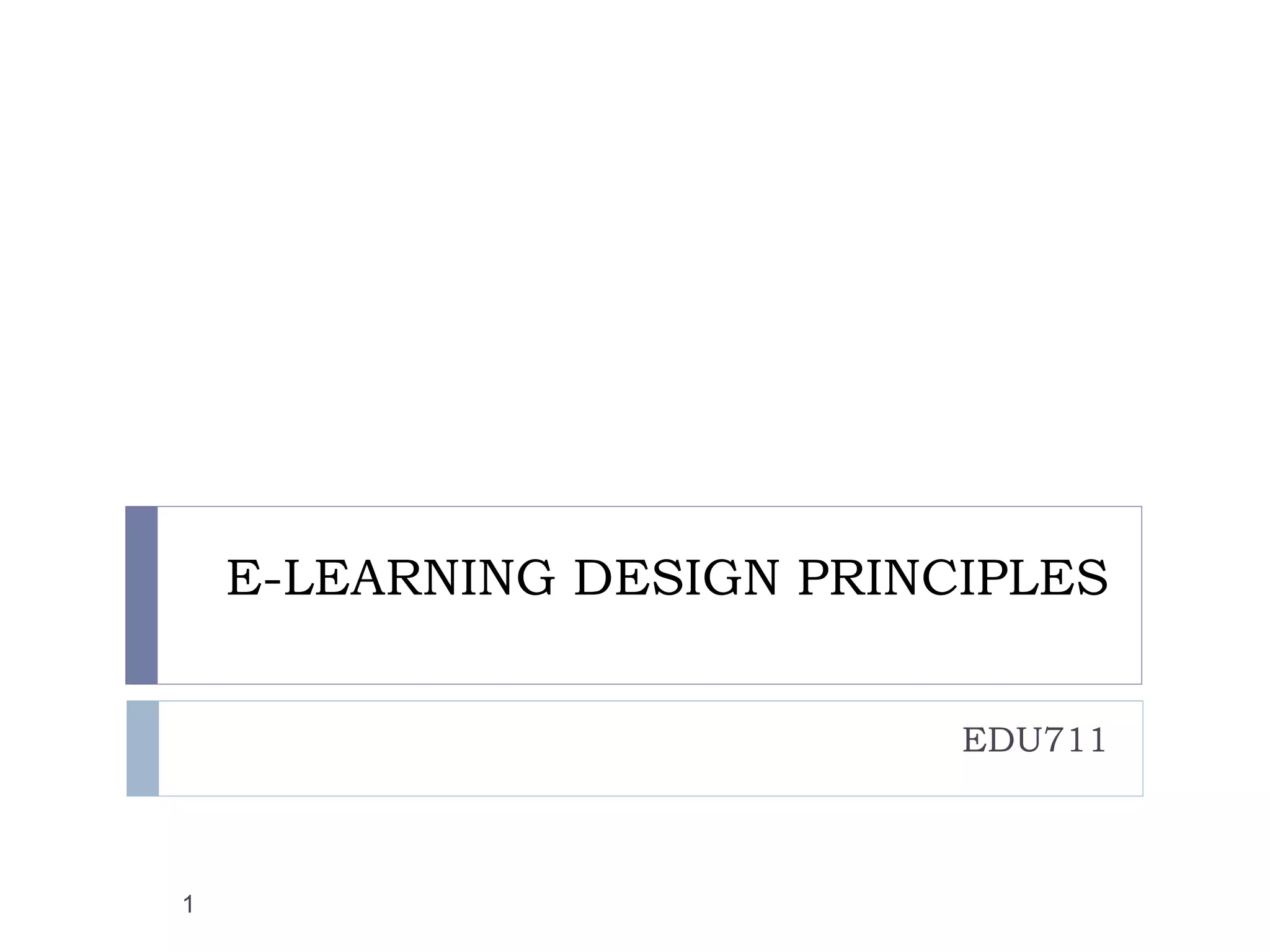 E learning design principles | PPTX | Web Design and HTML | Internet