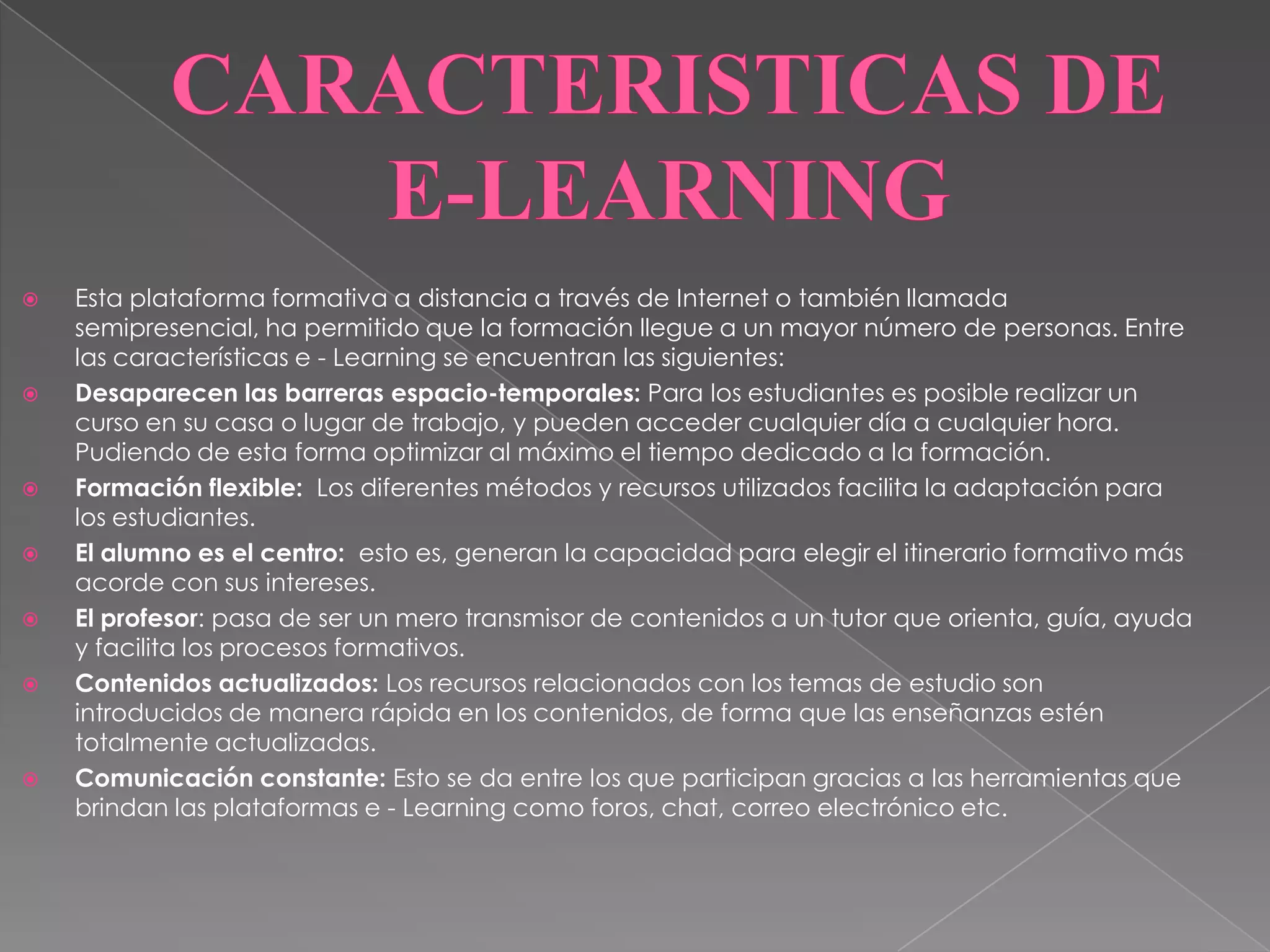 E-LEARNING CARACTERISTICAS VENTAJAS Y DESVENTAJAS | PPTX