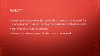 E learning management system | PPTX