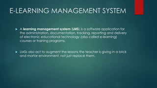 E learning management system | PPTX