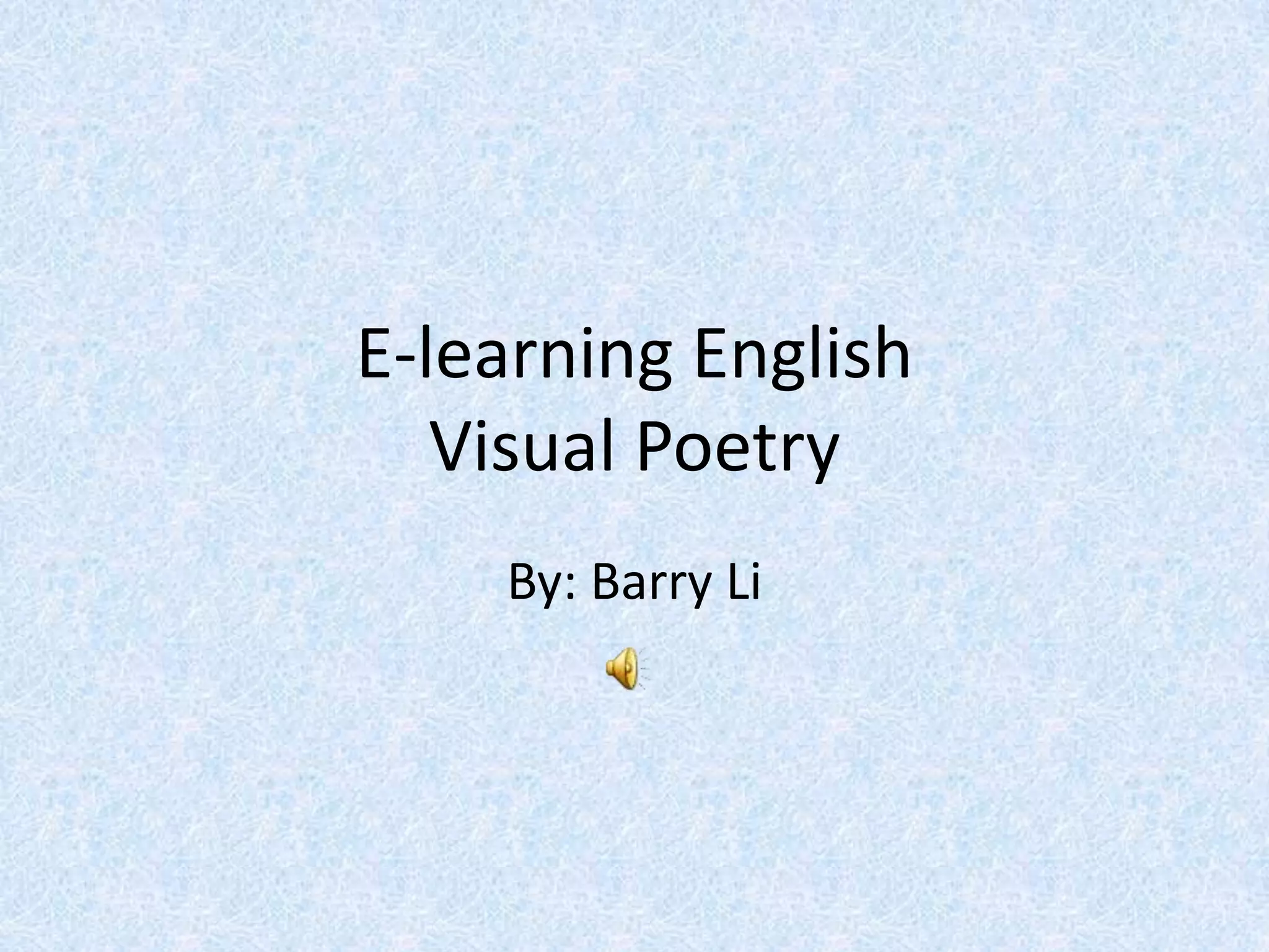 E learning visual poem | PPTX