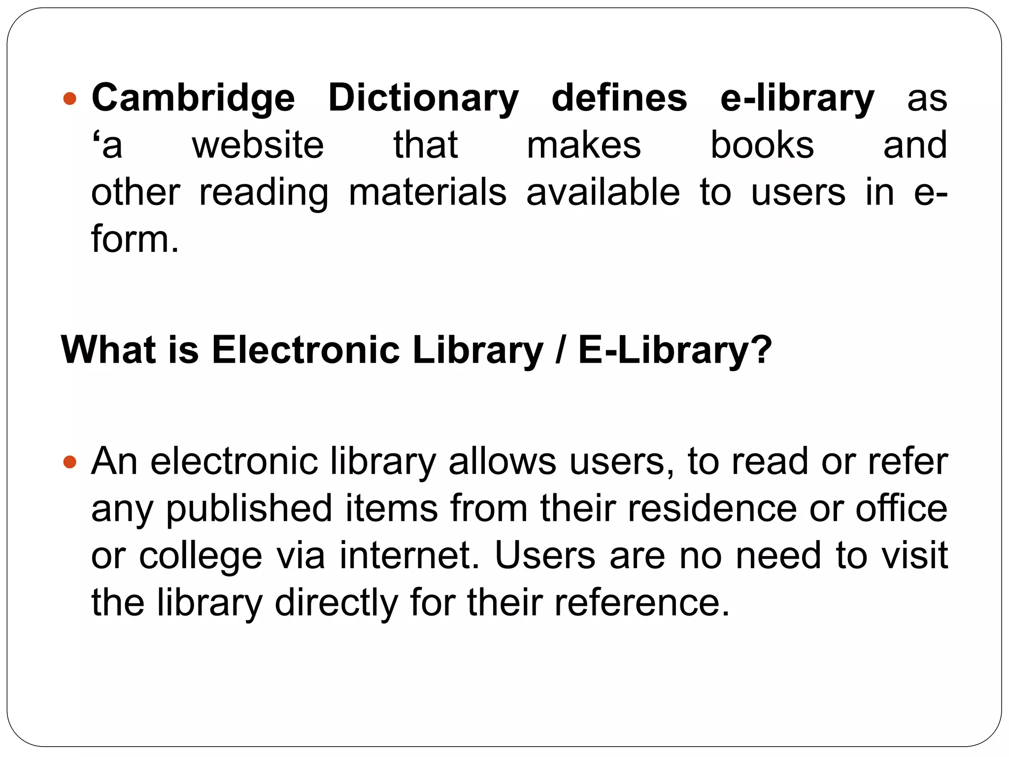 E library in the 21st century | PPTX