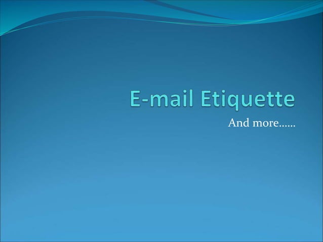 E-mail Etiquette.ppt