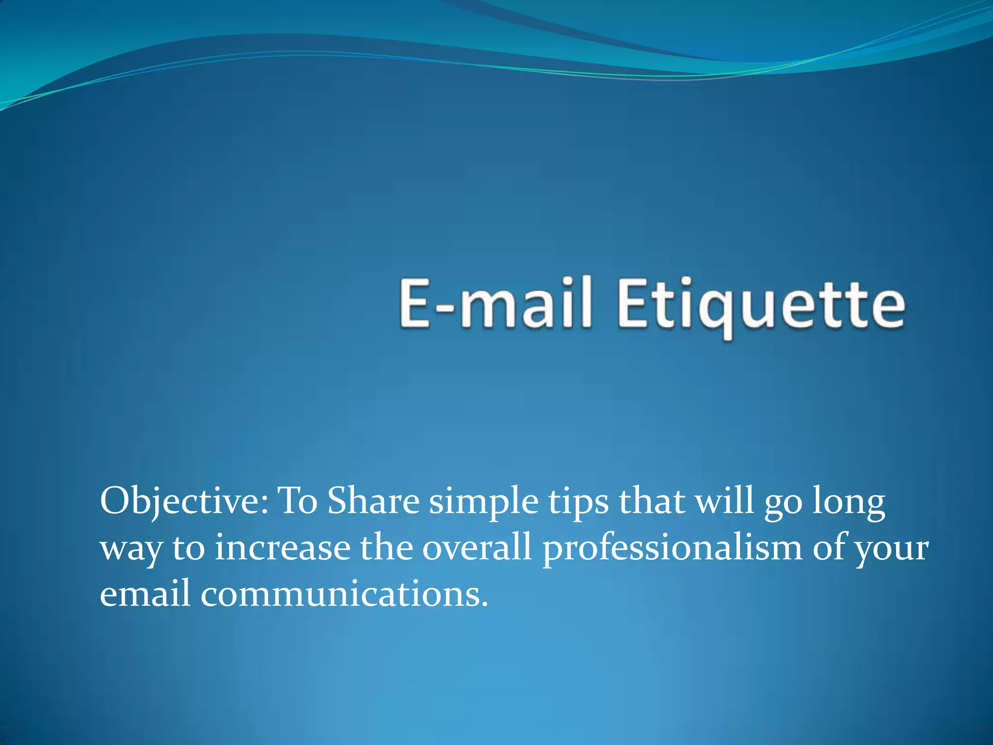 E- mail Etiquettes | PPT