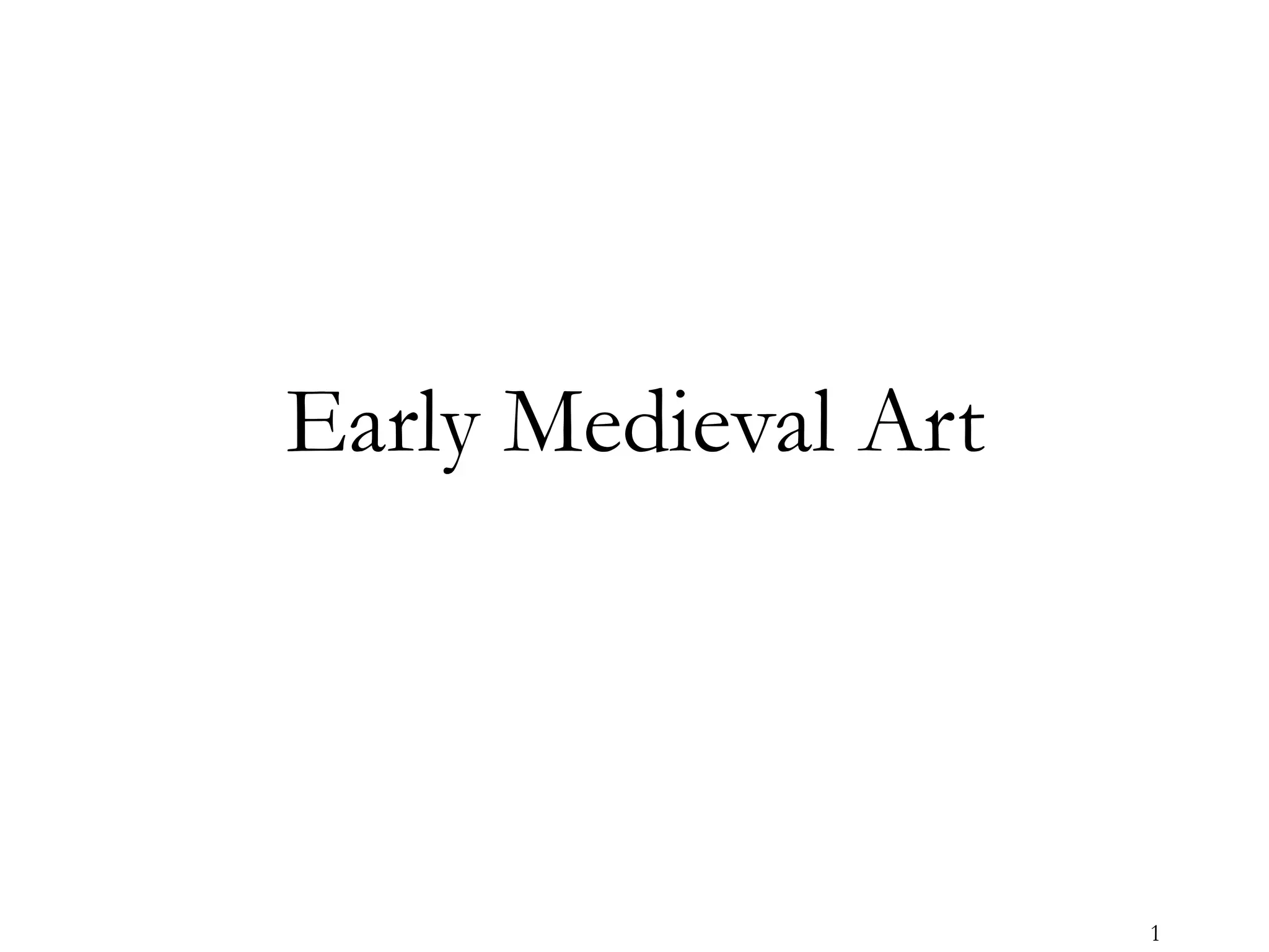Early Medieval Art | PPT
