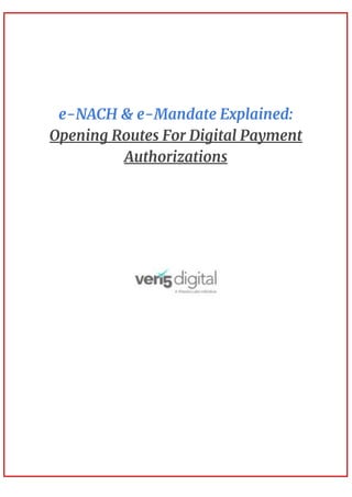 e-NACH & e-Mandate Explained_ Opening Routes For Digital Payment ...
